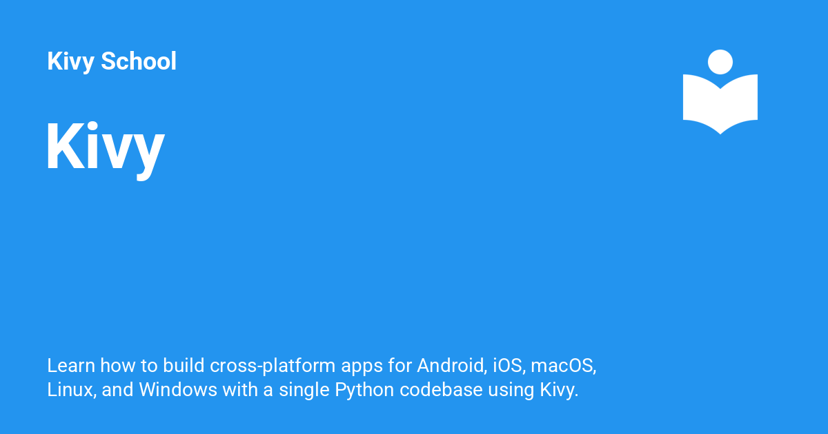 Kivy - Kivy School